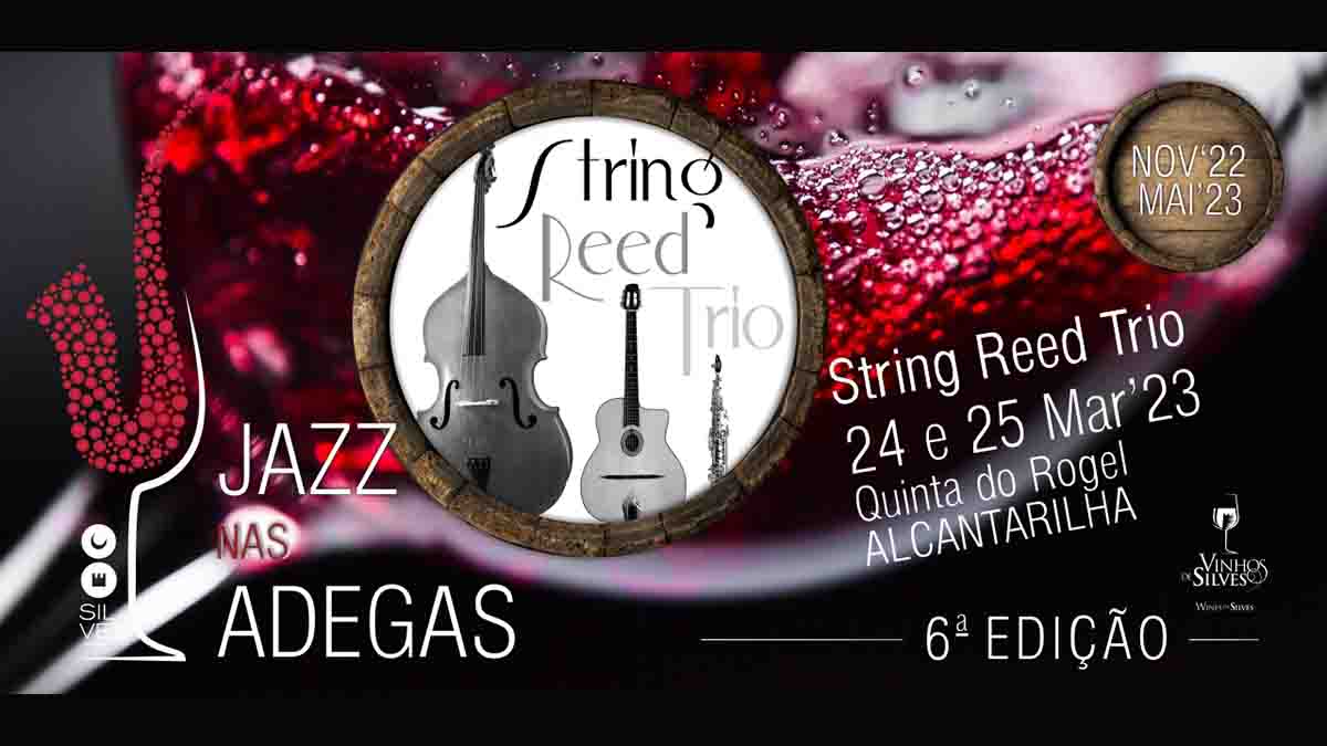 Alcantarilha: Jazz nas Adegas apresenta String Reed Trio
