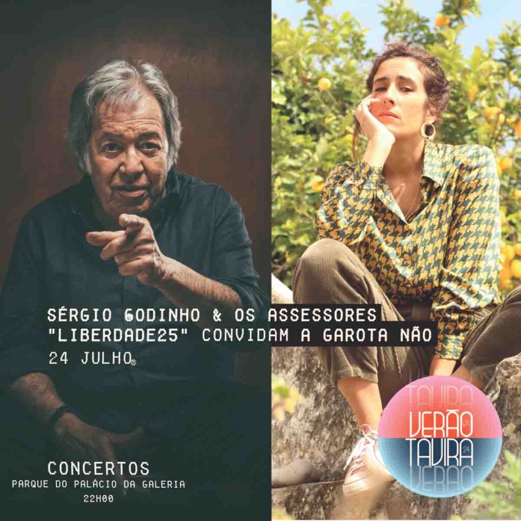 Tavira: Sérgio Godinho & Os Assessores “LIBERDADE25” convidam A Garota Não